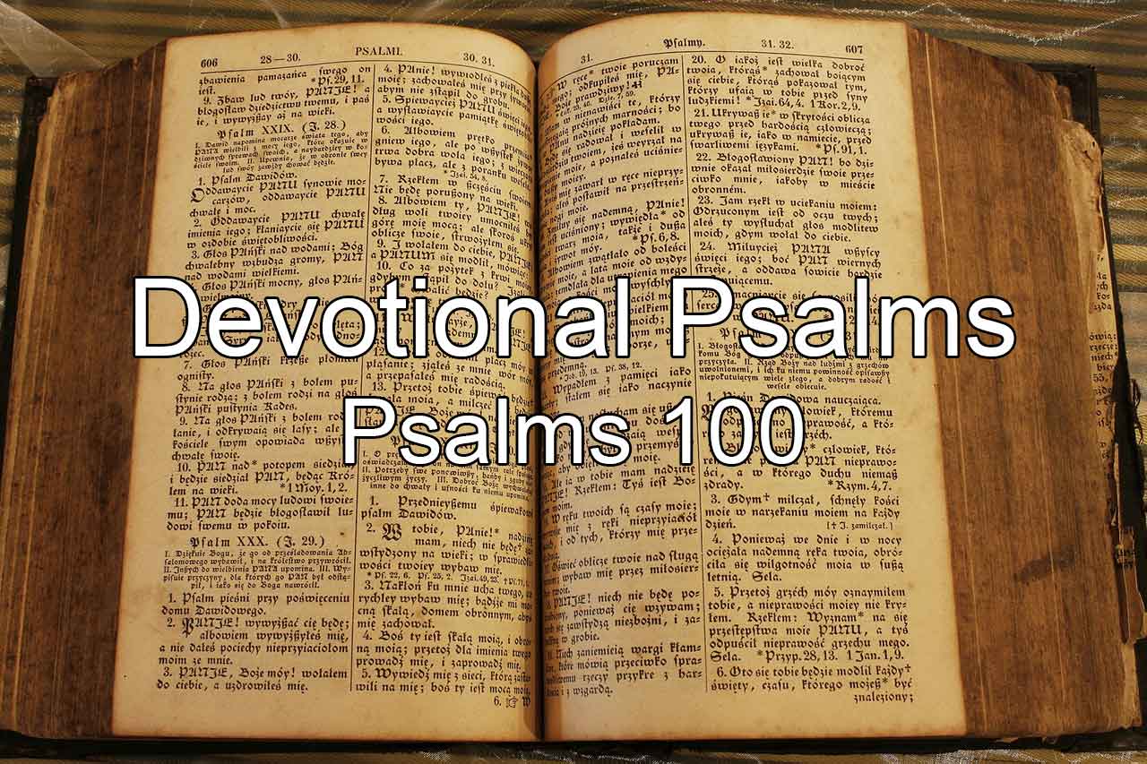 Devotional Psalms: Psalm 100 - Calvary Baptist Church